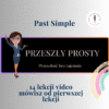 Kurs video Jak nauczyć się mówić o przeszłości? Past Simple - Miss Business English