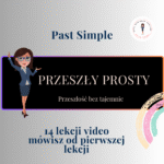 Kurs video Jak nauczyć się mówić o przeszłości? Past Simple - Miss Business English